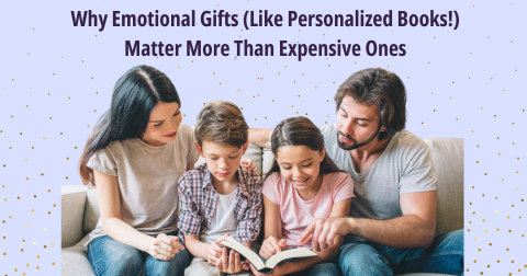 Why Emotional Gifts (Like Personalized Books!) Matter More Than ...